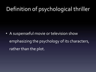 Psychological thriller | PPT