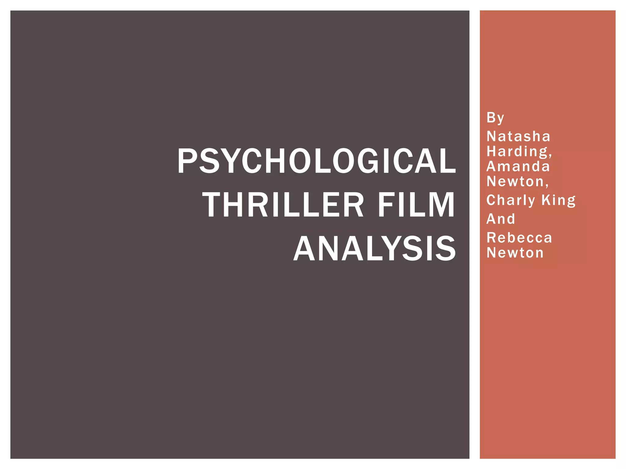 Psychological thriller film analysis | PPTX
