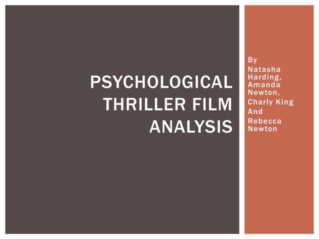 Psychological thriller film analysis | PPTX