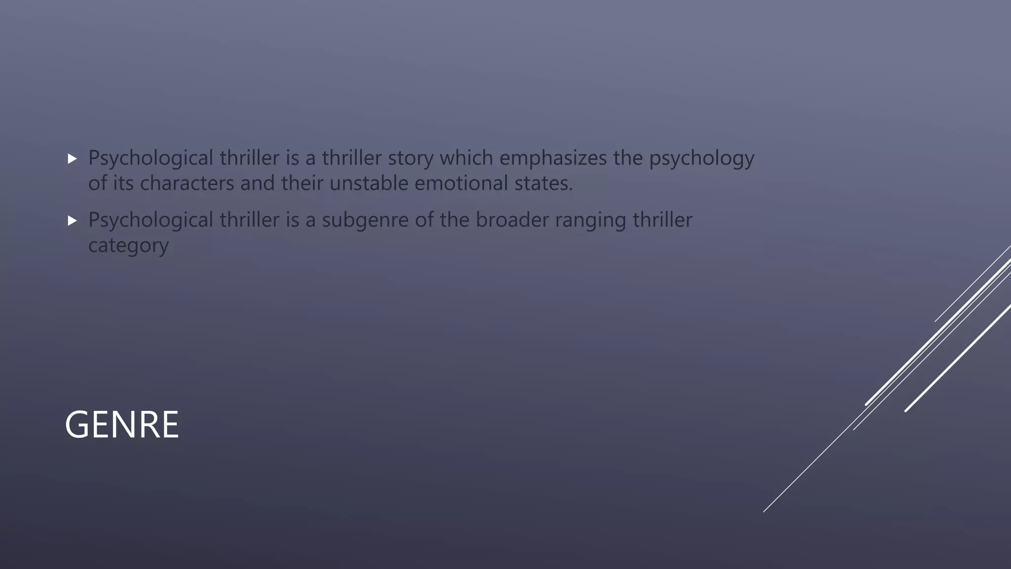 Psychological thriller research sarah | PPTX