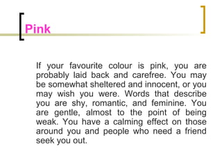 Psychological truth behind favourite colours | PPT