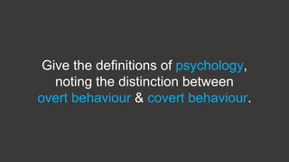 Covert Behaviour vs Overt Behaviour | PPTX