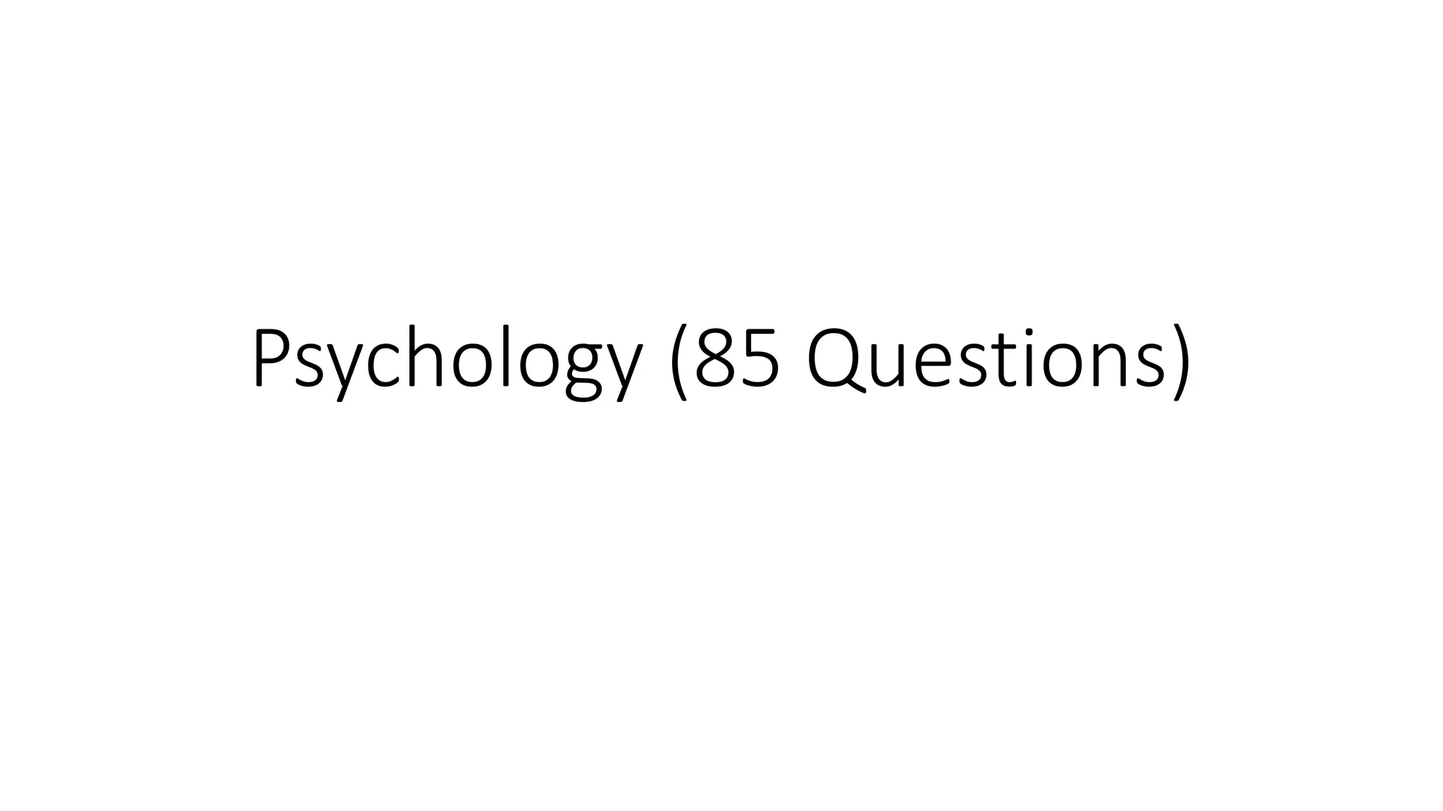 Psychology EXAM QUESTIONS AND ANSWERS | PPTX
