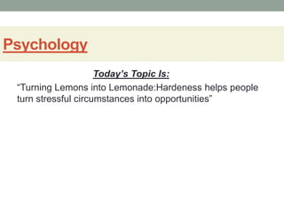 Turning Lemons into Lemonade. | PPTX