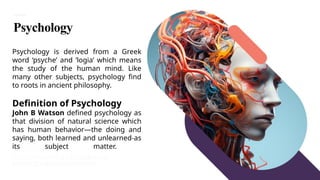 An overview on Psychology and human behavior | PPT