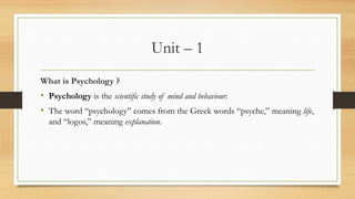 Psychology unit - 1 | PPTX