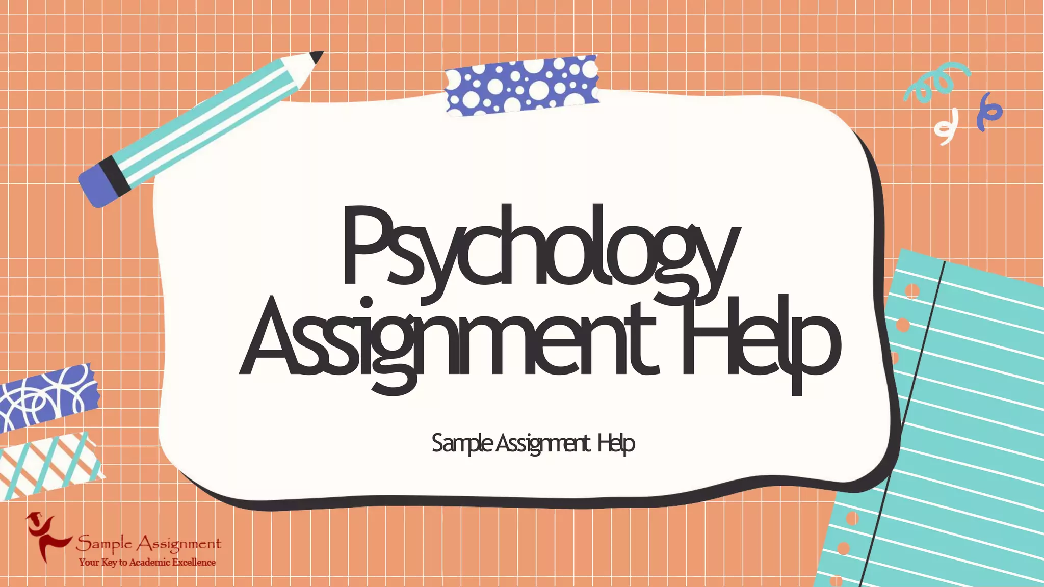 Psychology assignment help by Experts | PPT