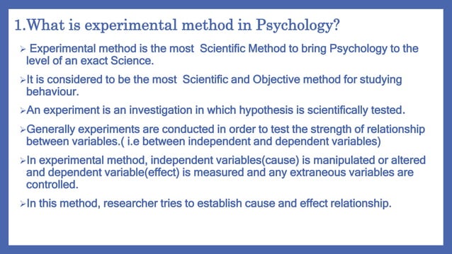 PSYCHOLOGY, EXPERIMENTAL METHOD CASE STUDY | PPTX