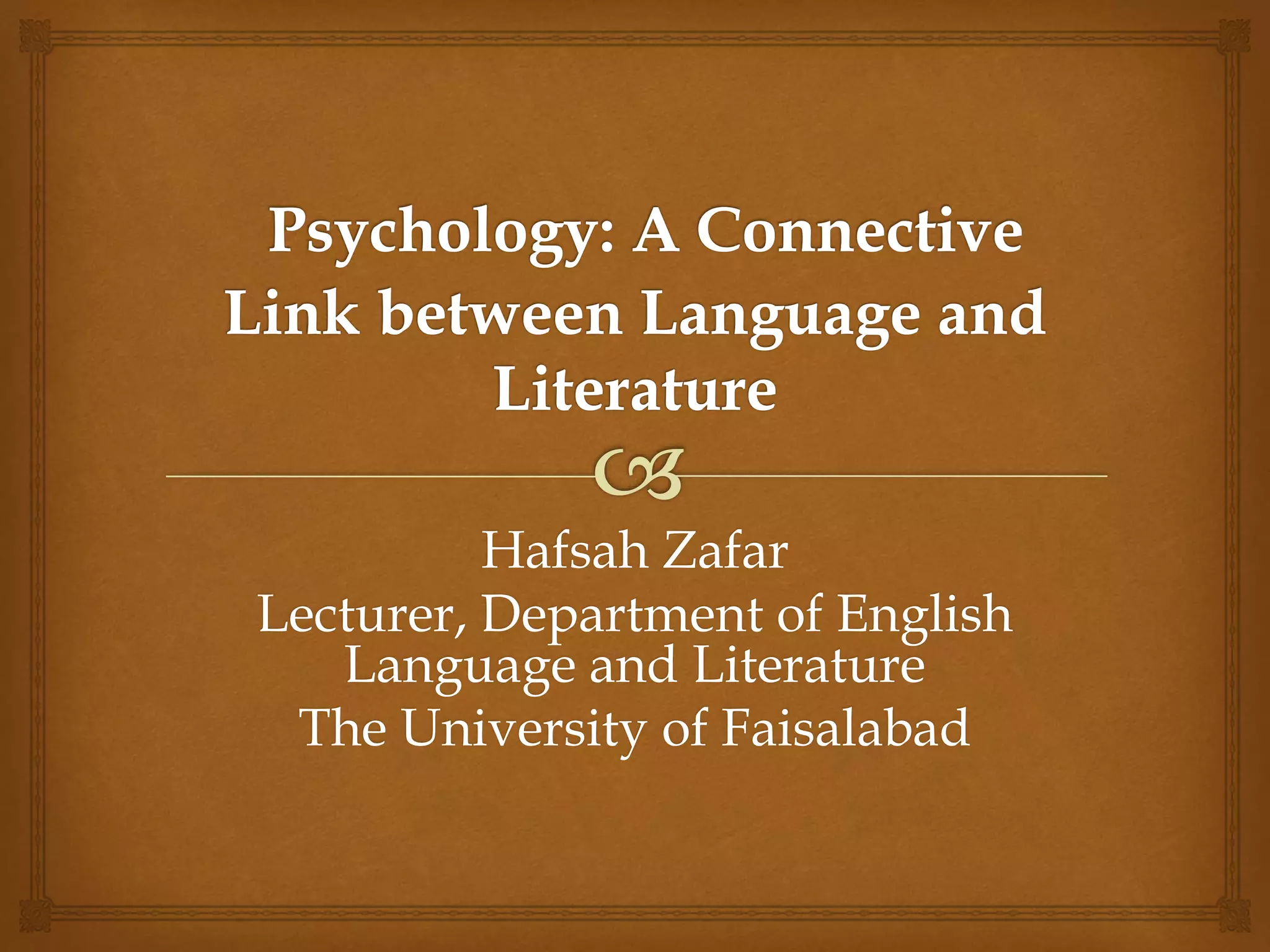 Psychology connective link between language and literature | PPTX