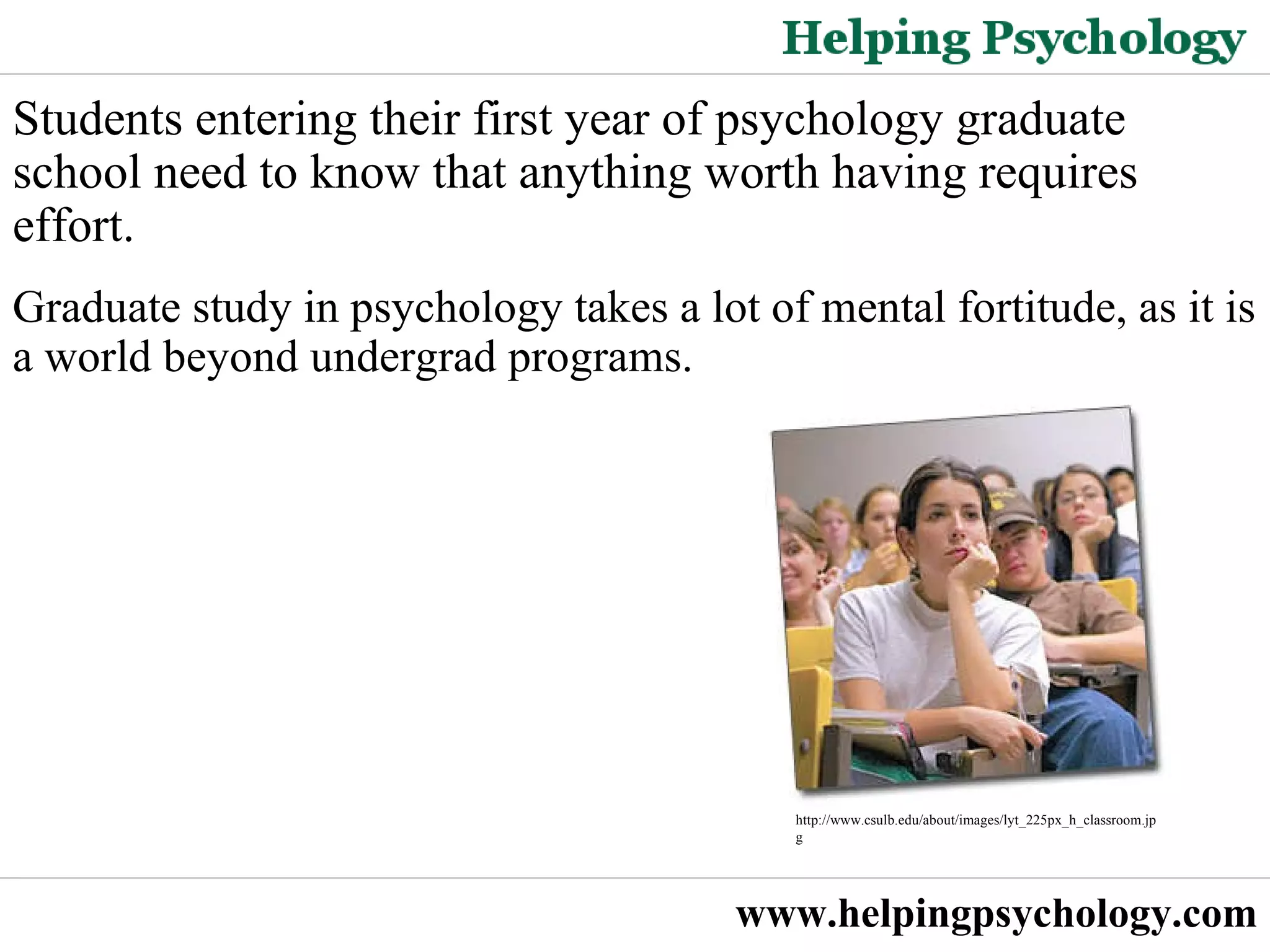 Psychology Graduate School: Year One Survival Guide | PPT