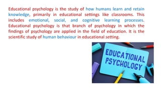 Psychology Meaning, Definition and Nature of Educational Psychology.pptx