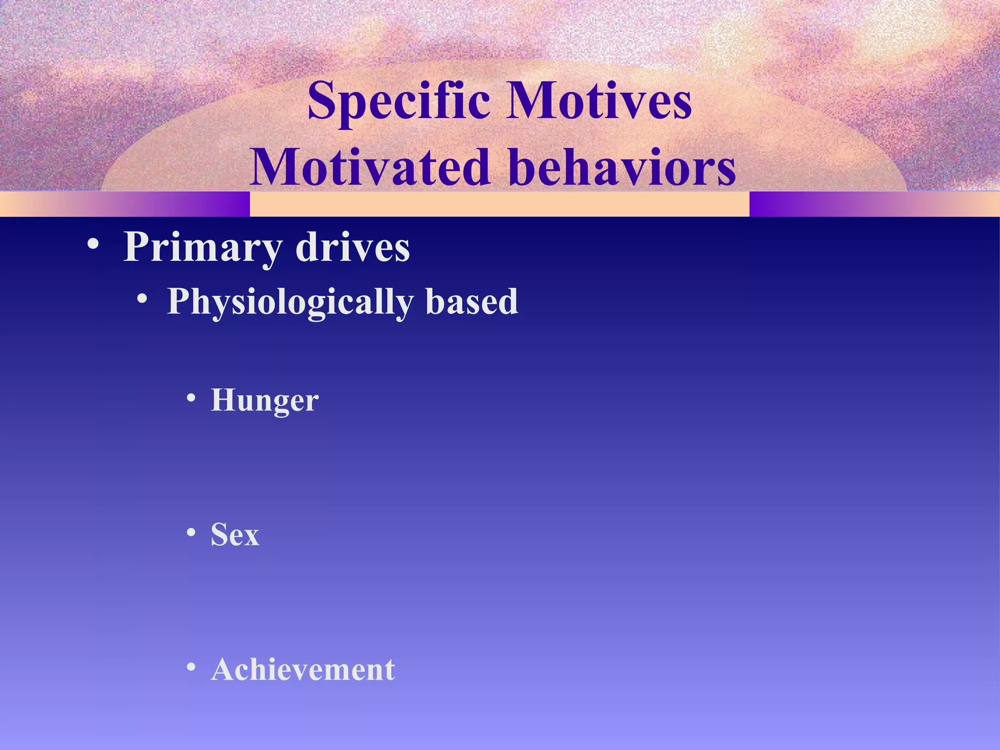 Psychology Chapter 7 Motivation & Emotion | PPT