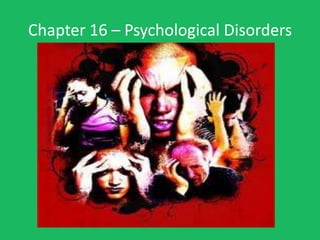 Psychology notes ch. 16 - disorders - short | PPT