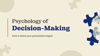 Psychology of Decision-Making by Slidesgo.pptx