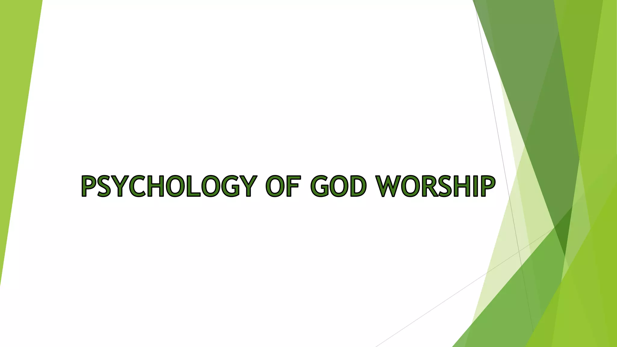 Psychology of God-Worship.pptx
