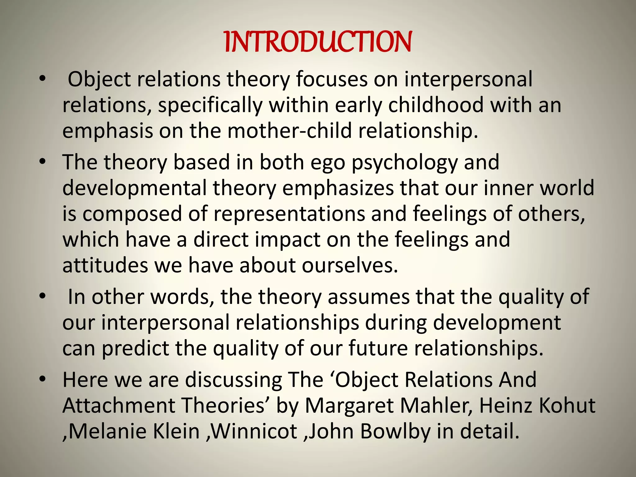 OVERVIEW OF OBJECT RELATIONS AND ATTACHMENT THEORIES | PPTX