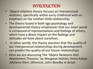 OVERVIEW OF OBJECT RELATIONS AND ATTACHMENT THEORIES | PPTX