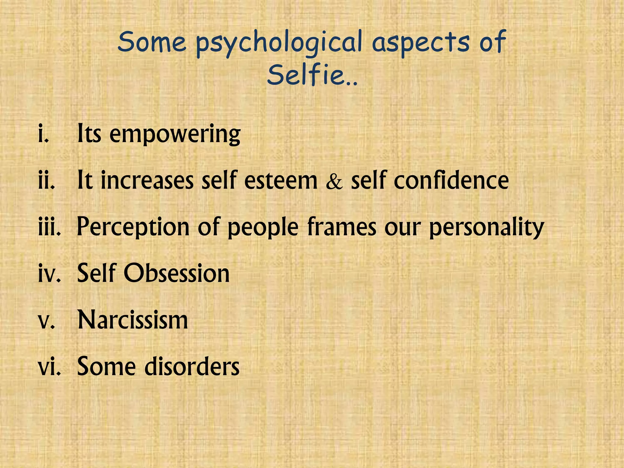 Psychology of selfie | PPTX