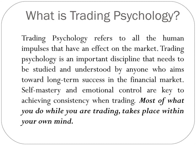 Psychology of traders | ODP | Business | Business and Finance