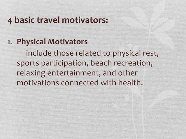 Psychology of travel: Motivation of travel | PPTX