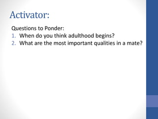 Psychology powe point adolescence and adulthood | PPTX
