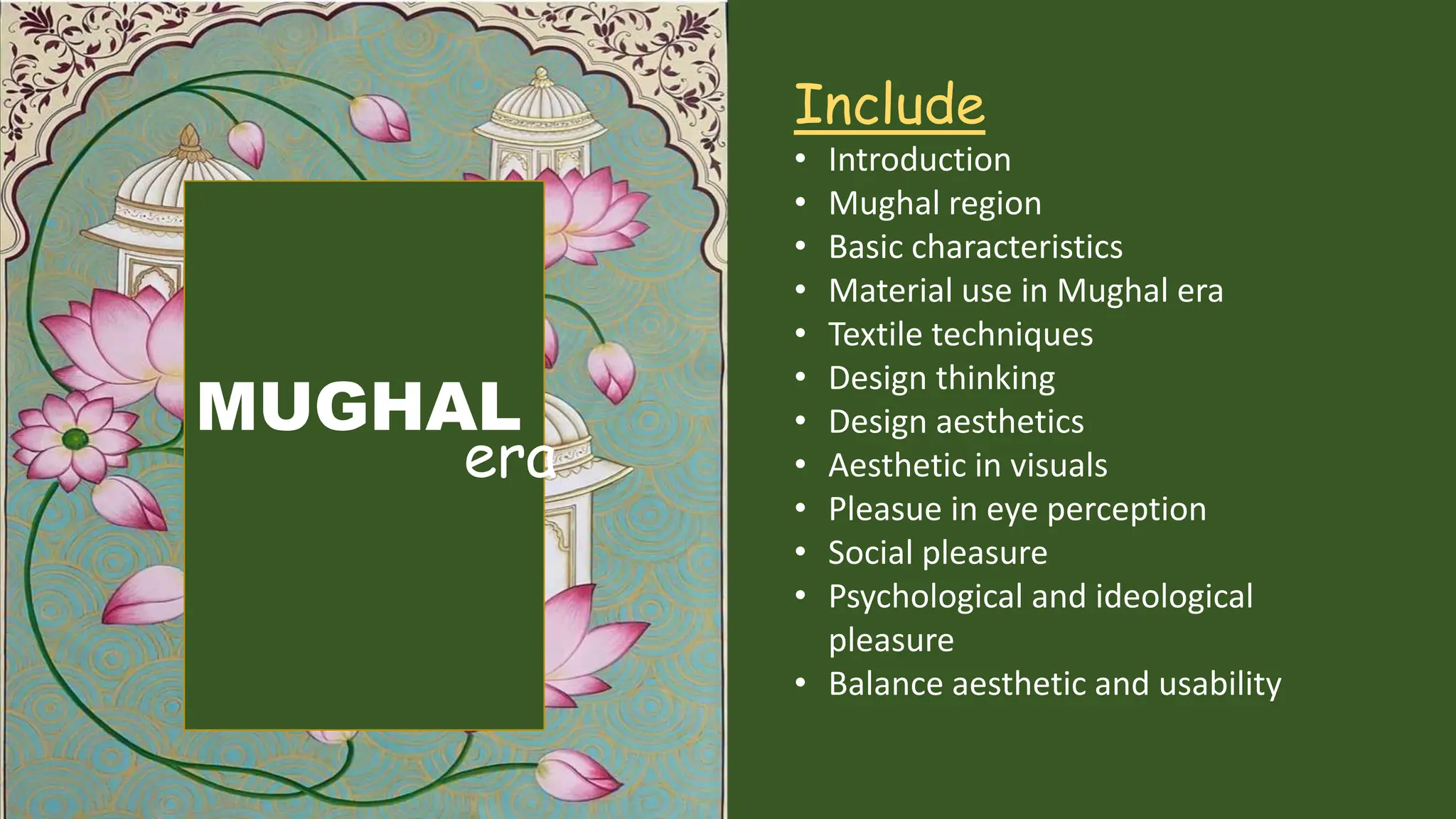 Mughal textile according to design methodology | PPT