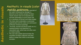 Mughal textile according to design methodology | PPTX
