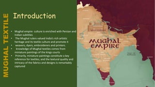 Mughal textile according to design methodology | PPTX