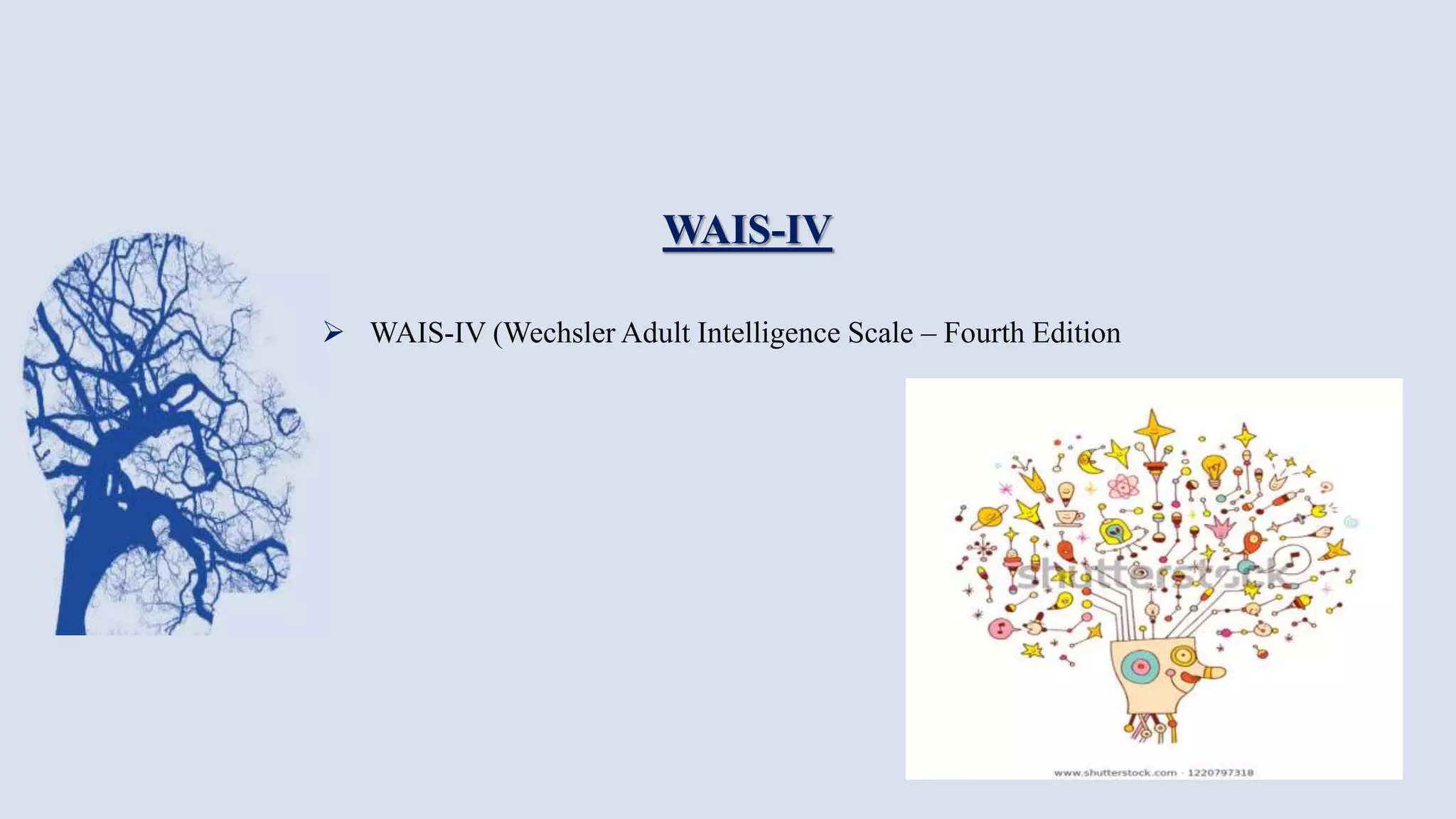 Wechsler Adult Intelligence scale (WAIS) | PPTX