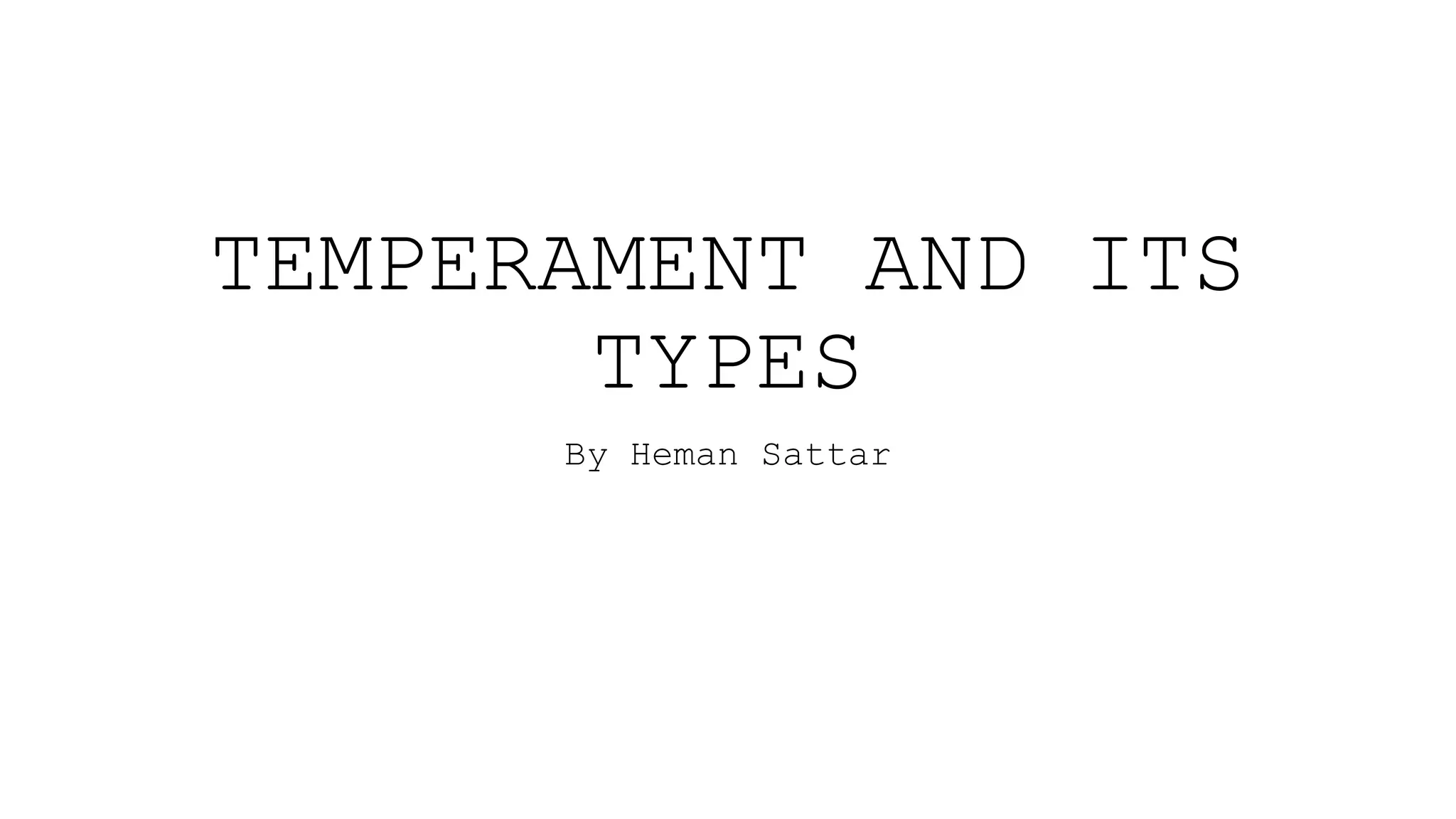 Temperament and it's types psychology ppt | PPTX