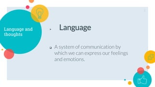 Psychology of language and thoughts | PPTX