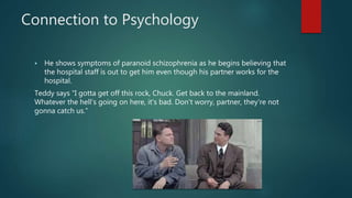 Schizophrenia & PTSD in Shutter Island - Hughes | PPTX