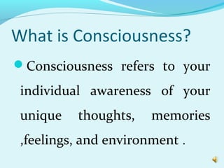 consciousness and altered states | PPT