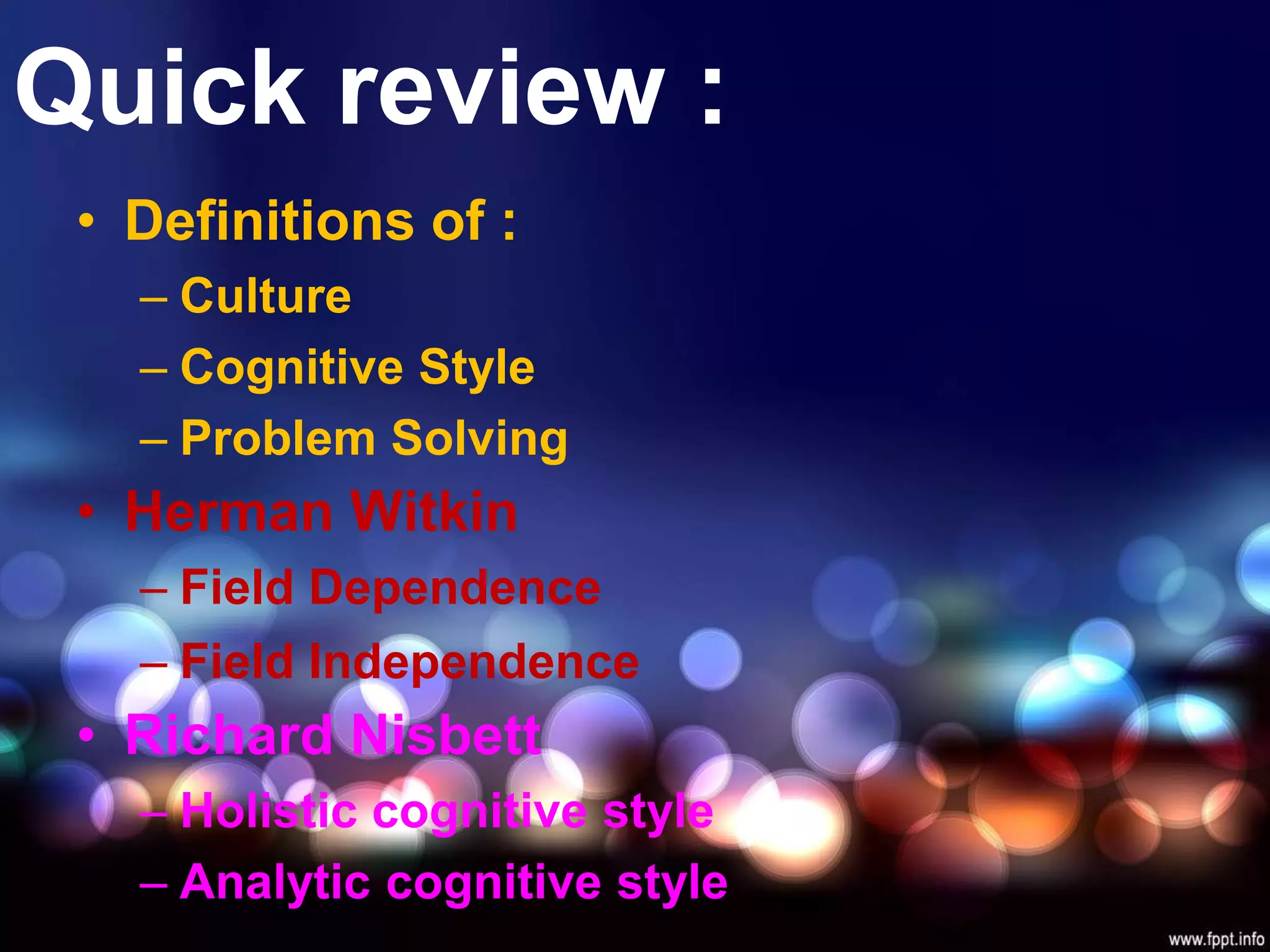 Culture,Cognitive Styles and Problem Solving | PPTX