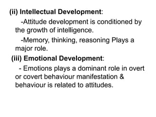 Psychology unit iv attitude | PPTX