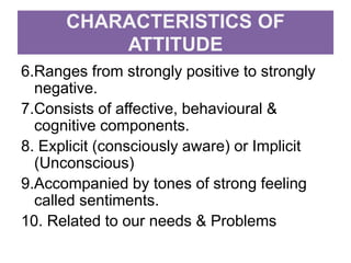 Psychology unit iv attitude | PPTX