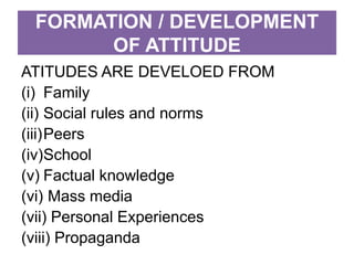 Psychology unit iv attitude | PPTX