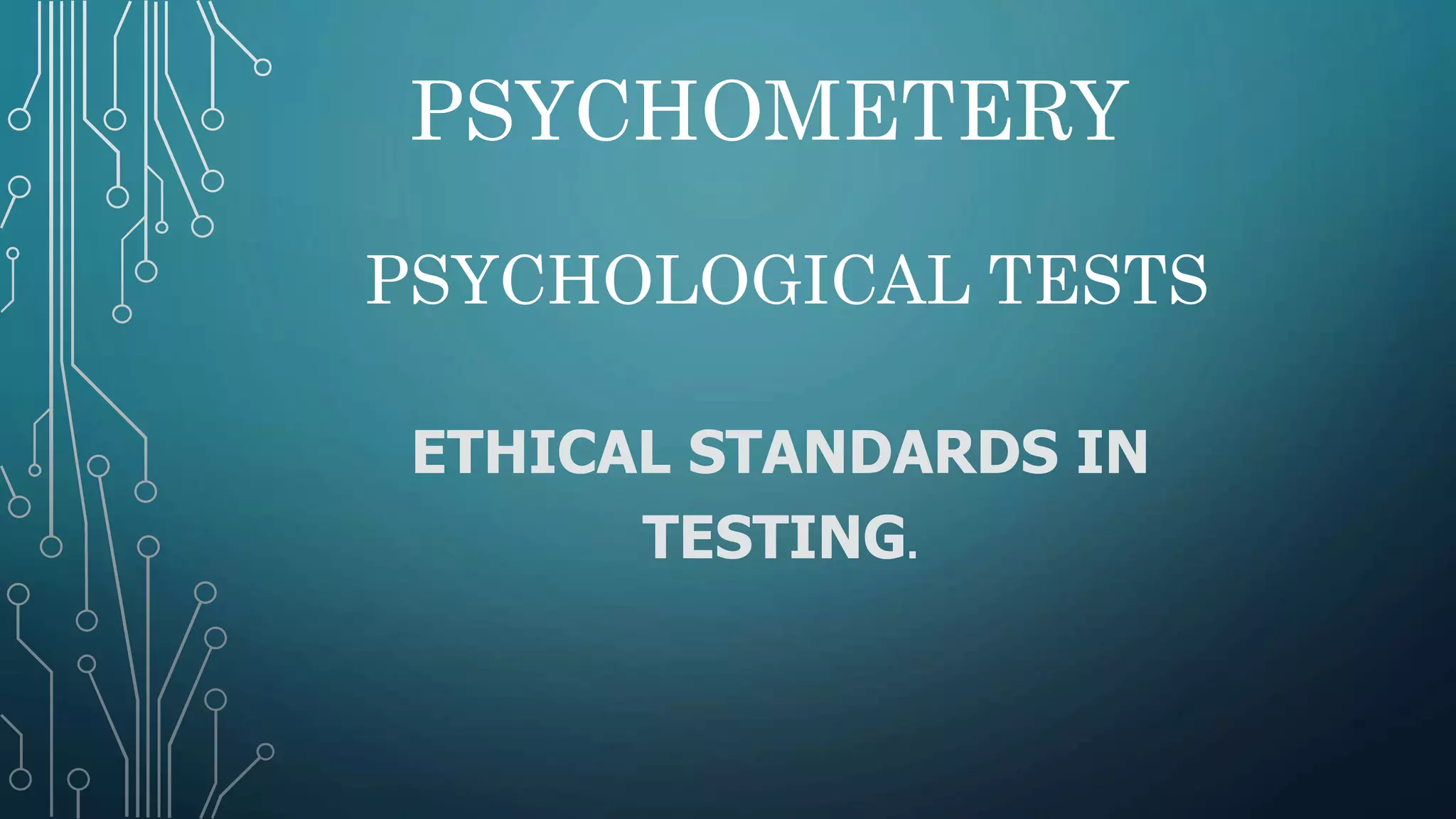 ETHICAL STANDARDS IN TESTING. | PPTX