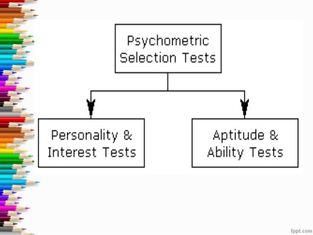 Psychometric tests