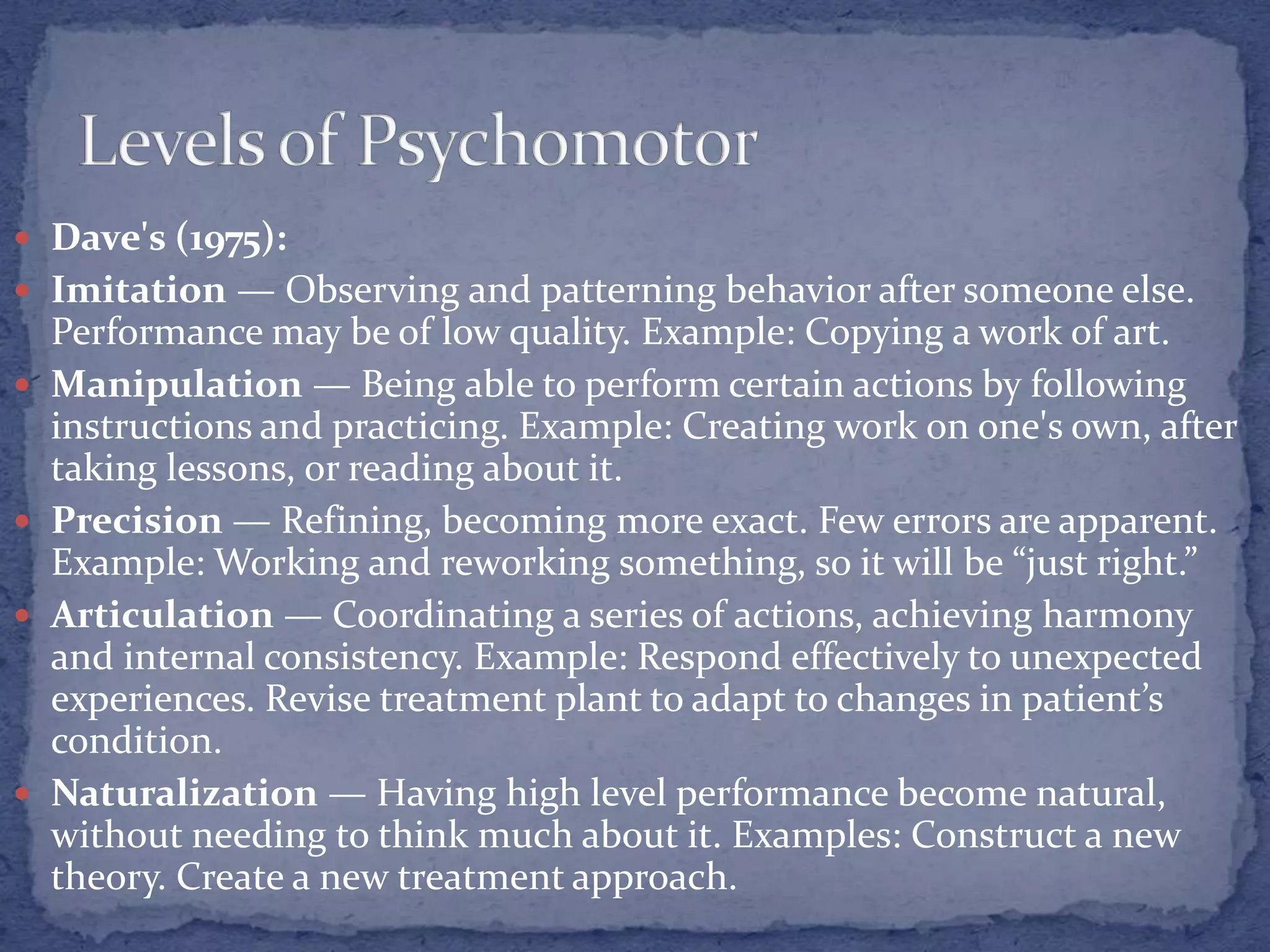 Psychomotor and affective domain of blooms' taxonomy | PPTX