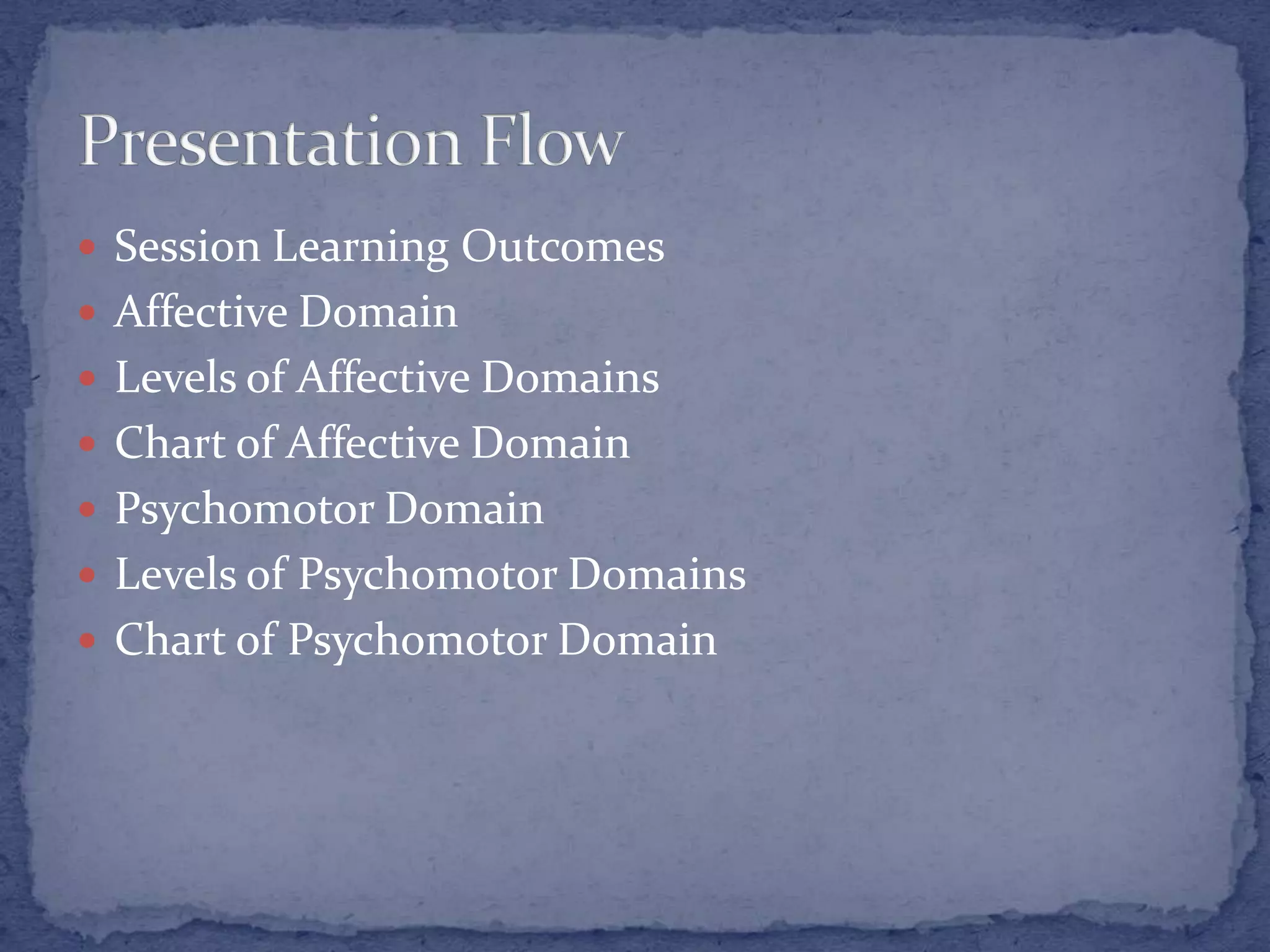 Psychomotor and affective domain of blooms' taxonomy | PPTX