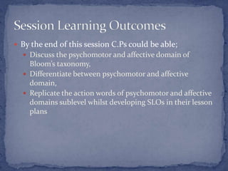 Psychomotor and affective domain of blooms' taxonomy | PPTX