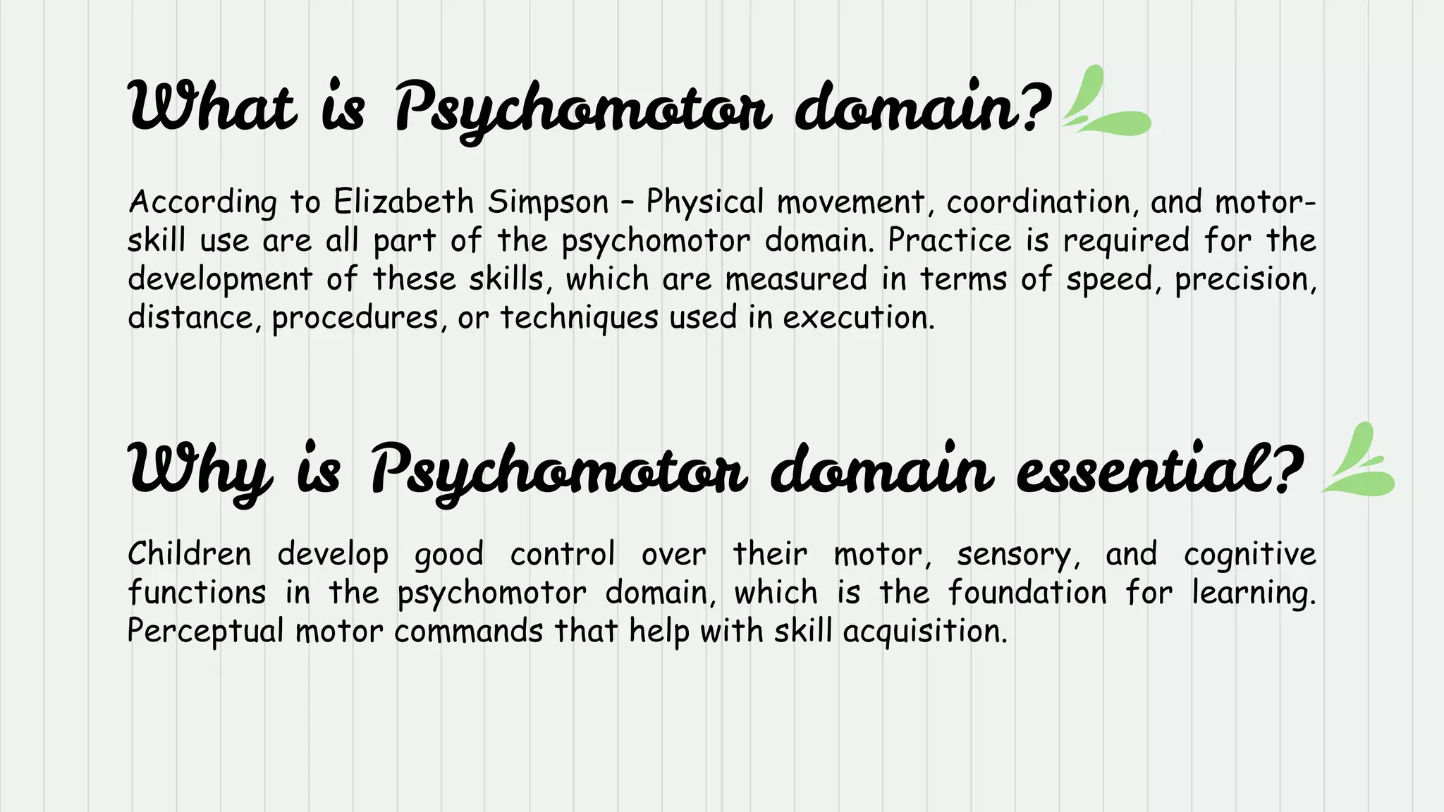 PSYCHOMOTOR DOMAIN OF LEARNING.pptx