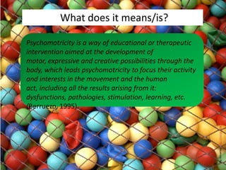 Psychomotricity | PPTX