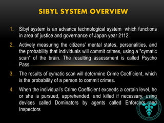 Psycho Pass- A Review on Sibyl System | PPTX