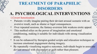 Paraphilic disorders, causes and treatment:psychopathology ppt | PPTX