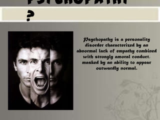 Psychopaths | PPTX