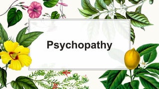 Psychopathy | PPTX