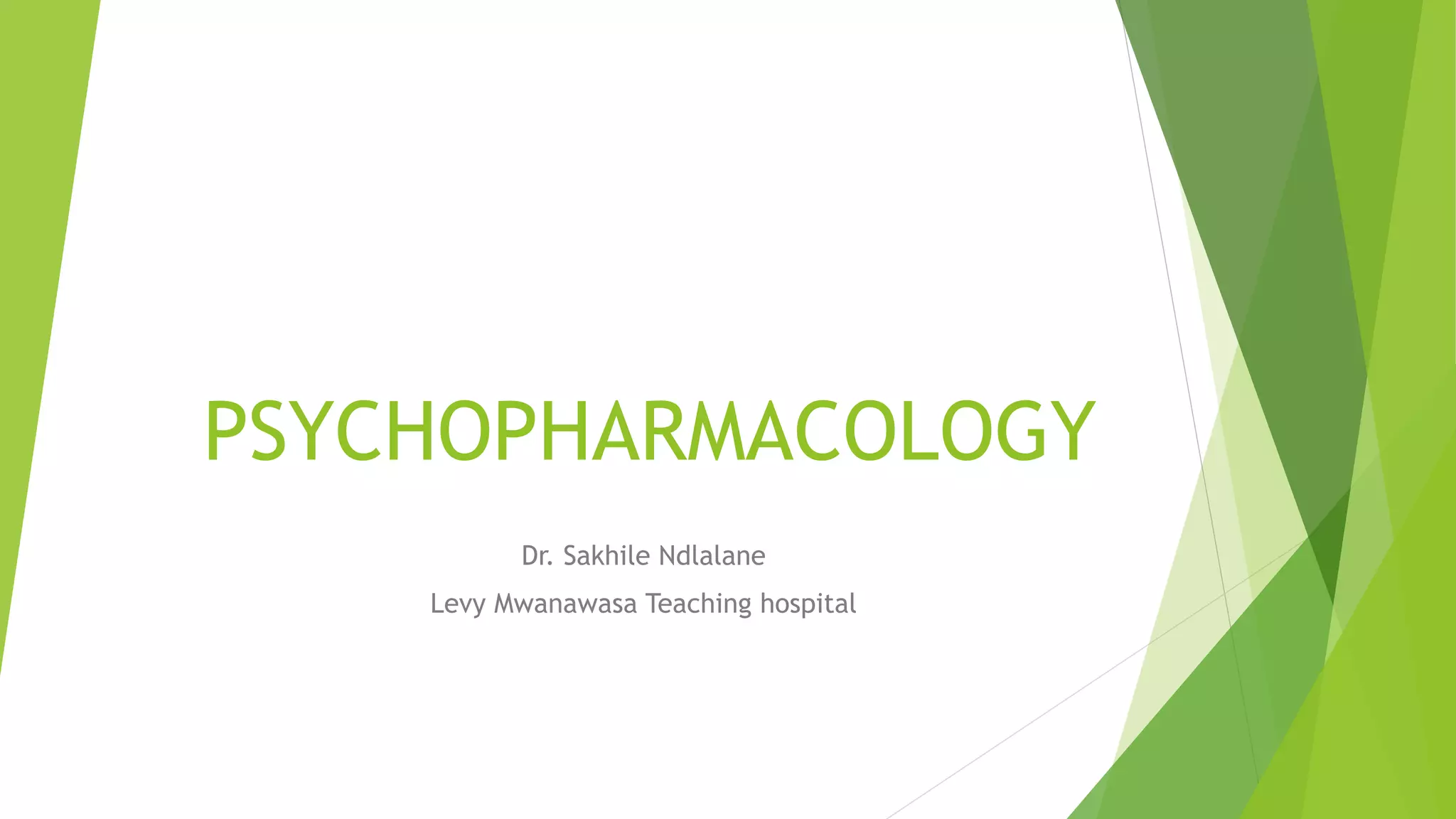 PSYCHO PHARMACOLOGY.pptx