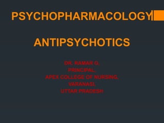 Psychopharmacology - Antipsychotics Drugs | PPTX